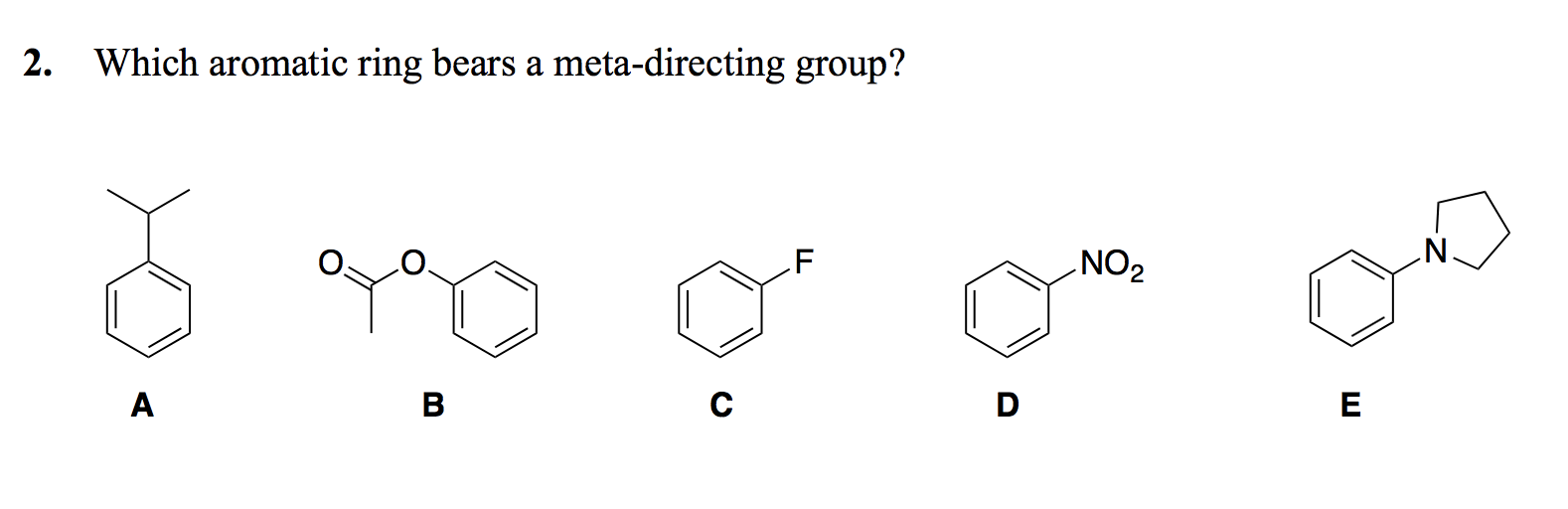 Solved 2. Which aromatic ring bears a meta-directing group? | Chegg.com