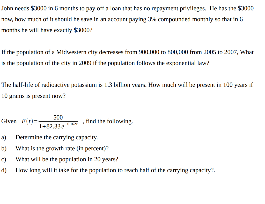 Solved John needs $3000 in 6 months to pay off a loan that | Chegg.com