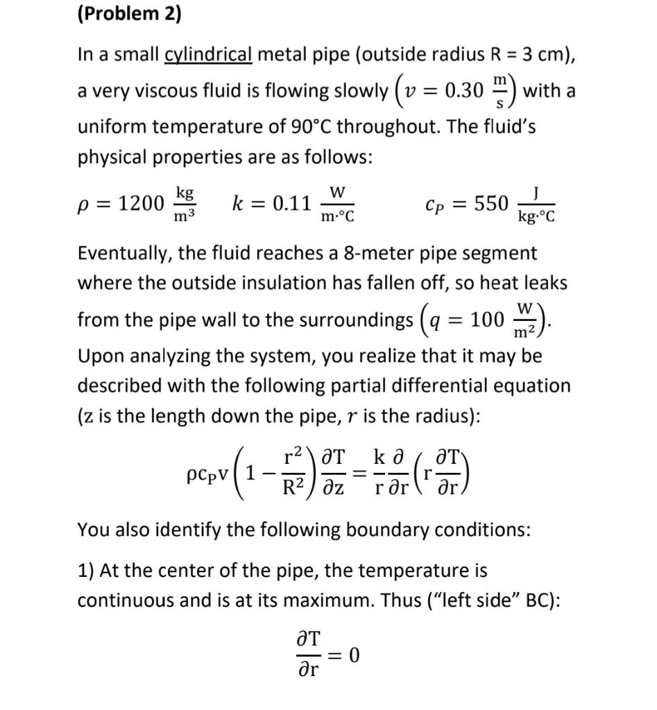 Solved (Problem 2) In a small cylindrical metal pipe | Chegg.com