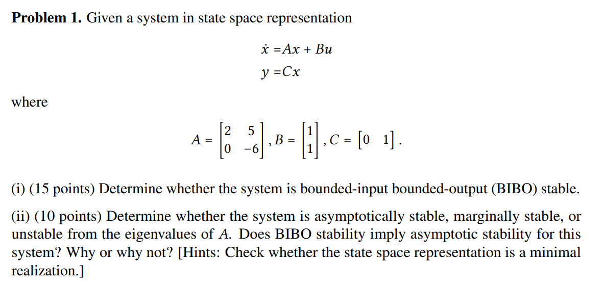 Solved Problem 1. Given a system in state space | Chegg.com