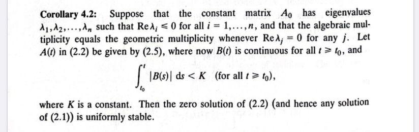Solved Corollary 4.2: Suppose that the constant matrix A0 | Chegg.com