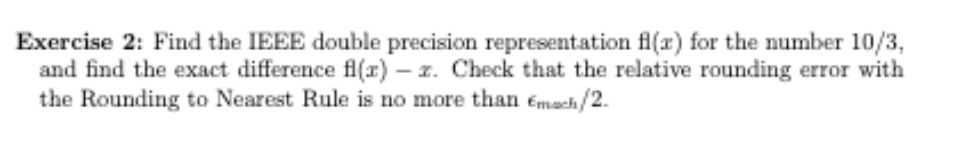 Solved Exercise 2: Find the IEEE double precision | Chegg.com