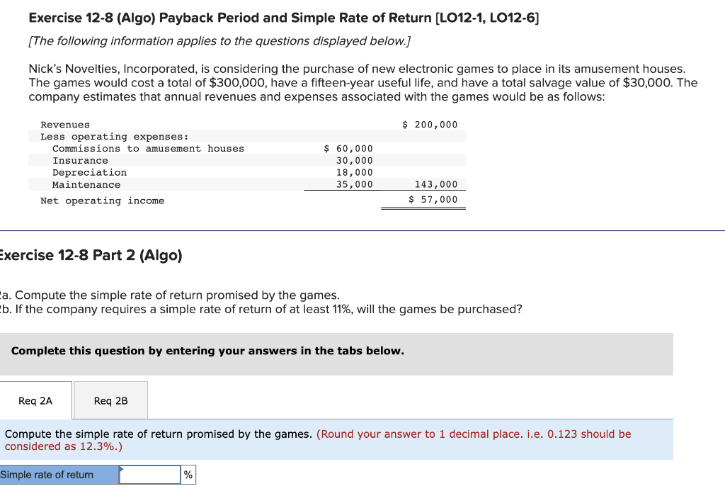 Solved Exercise 12-8 (Algo) Payback Period and Simple Rate | Chegg.com