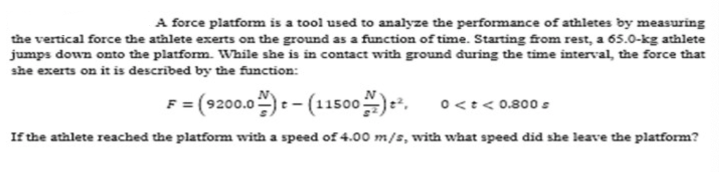 Solved A force platform is a tool used to analyze the | Chegg.com