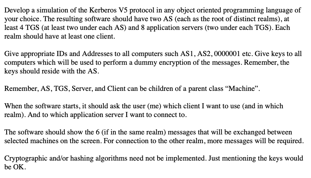 Solved Develop a simulation of the Kerberos V5 protocol in | Chegg.com