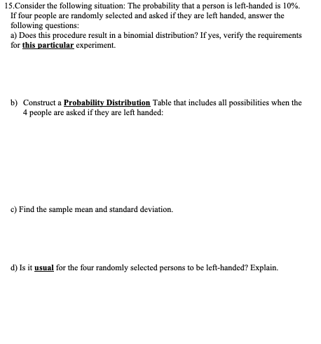 Solved 15. Consider the following situation: The probability | Chegg.com