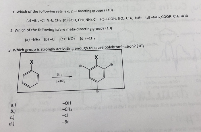 Solved 1. Which of the following sets is o, p-Directing | Chegg.com