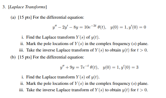 Solved 3. [Laplace Transforms] (a) [15 pts] For the | Chegg.com
