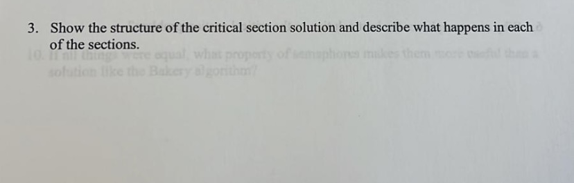Solved 3. Show the structure of the critical section | Chegg.com