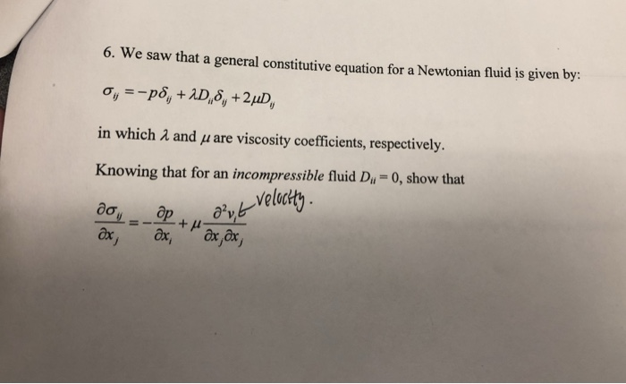 Solved 6. We saw that a general constitutive equation for a | Chegg.com