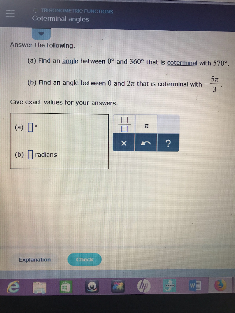 Solved O TRIGONOMETRIC FUNCTIONS Coterminal angles Answer | Chegg.com