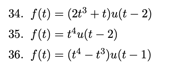 Solved a) Use the method of Example 3.3.5 to write f(t) in | Chegg.com