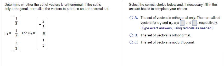Solved Determine whether the set of vectors is orthonormal. | Chegg.com