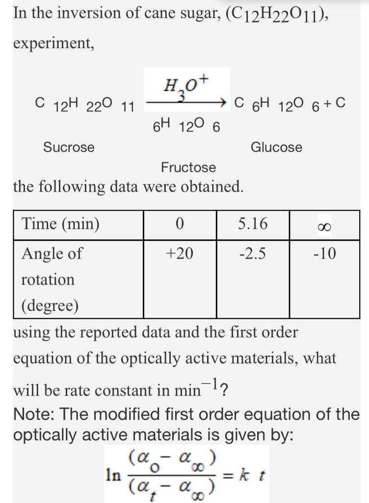Solved In the inversion of cane sugar, (C12H22O11), | Chegg.com