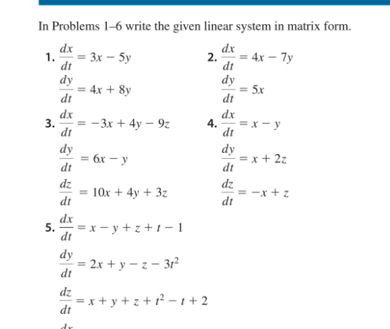 Solved dx dy In Problems 1-6 write the given linear system | Chegg.com