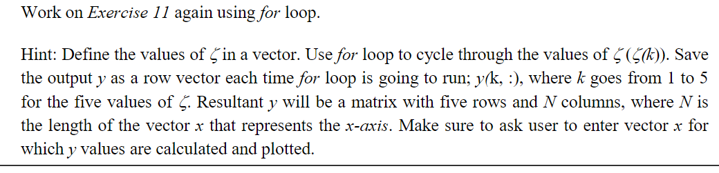 Work on Exercise 11 again using for loop. Hint: | Chegg.com