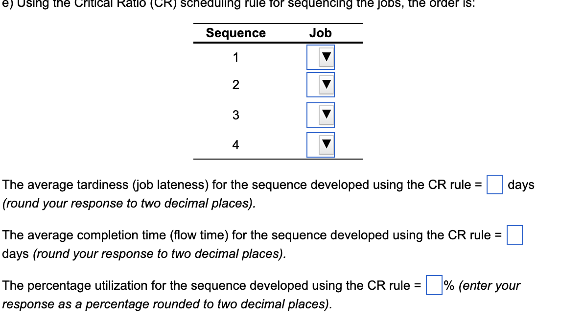 Solved The average tardiness (job lateness) for the sequence | Chegg.com