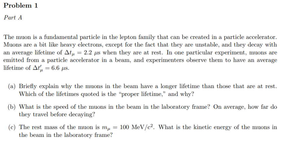 Solved Problem 1 Part A The muon is a fundamental particle | Chegg.com