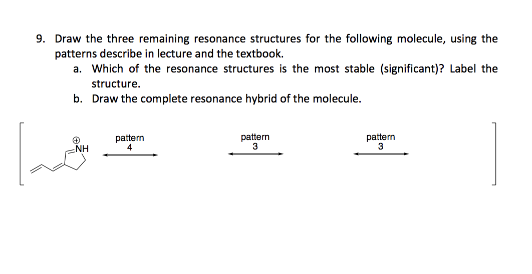 Solved 9. Draw the three remaining resonance structures for | Chegg.com