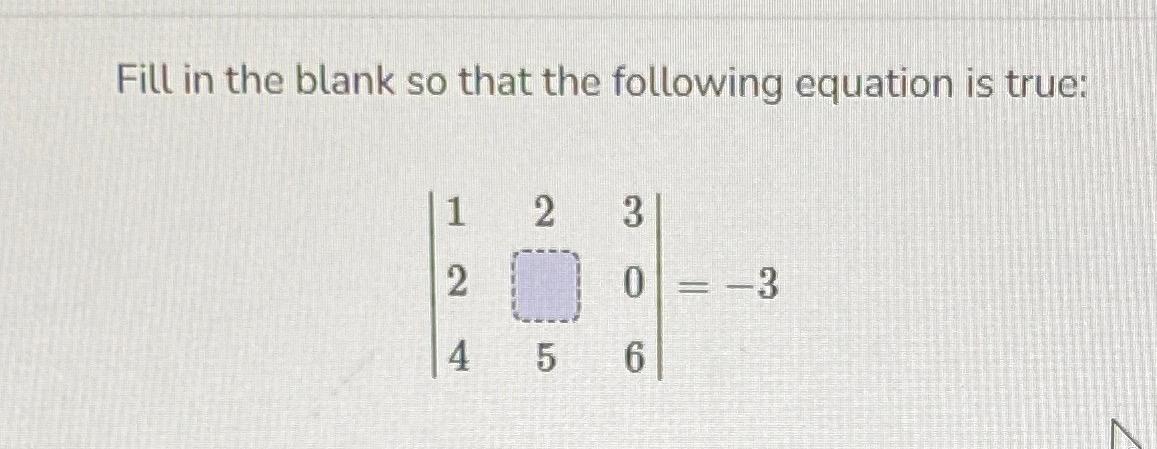 Solved Fill in the blank so that the following equation is | Chegg.com