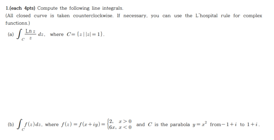 Solved 1.(each 4pts) Compute the following line integrals. | Chegg.com
