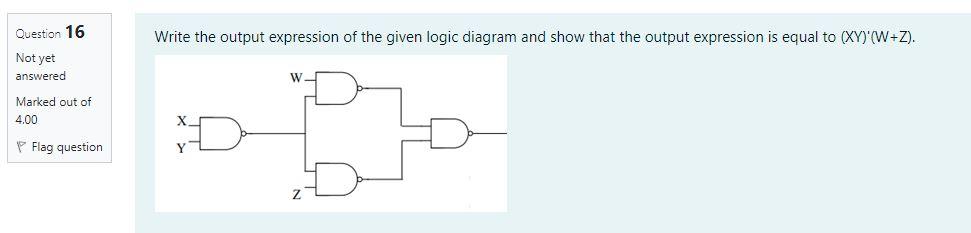 Solved Question 16 Write the output expression of the given | Chegg.com