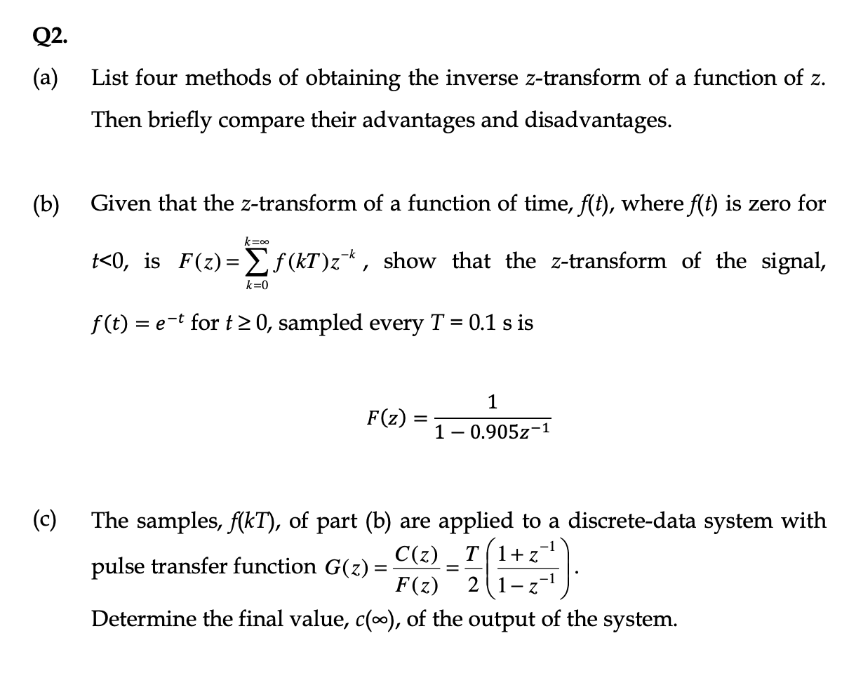 Solved Q2. (a) List four methods of obtaining the inverse | Chegg.com