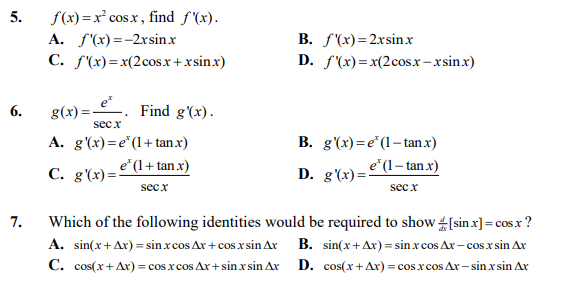 Solved 5. f(x)= xcosx, find f'(x). A. f'(x)=-2xsinx C. | Chegg.com
