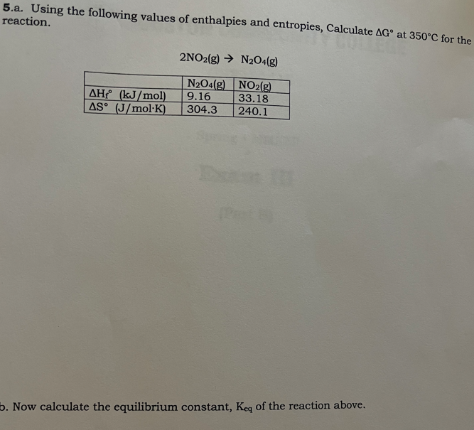 Solved 5.a. Using the following values of enthalpies and | Chegg.com