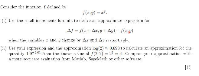Solved Consider the function f defined by f(x,y) = 2" (i) | Chegg.com