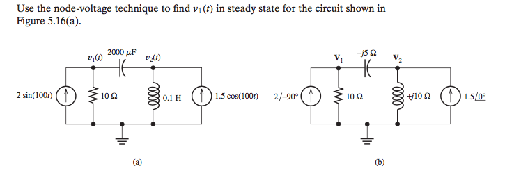 Solved Use the node-voltage technique to find v1 (t) in | Chegg.com