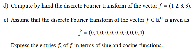 Solved D Compute By Hand The Discrete Fourier Transform Of
