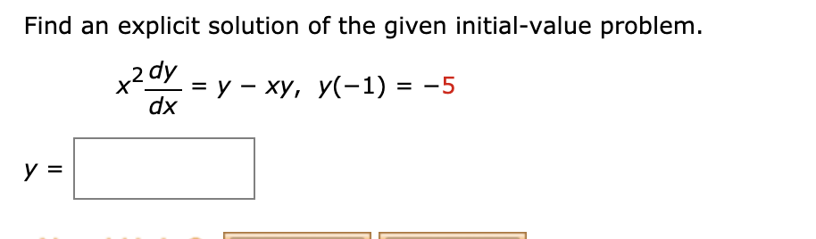 Solved Find an explicit solution of the given initial-value | Chegg.com