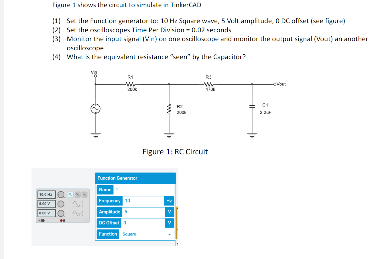 Solved Figure 1 Shows The Circuit To Simulate In Tinkercad