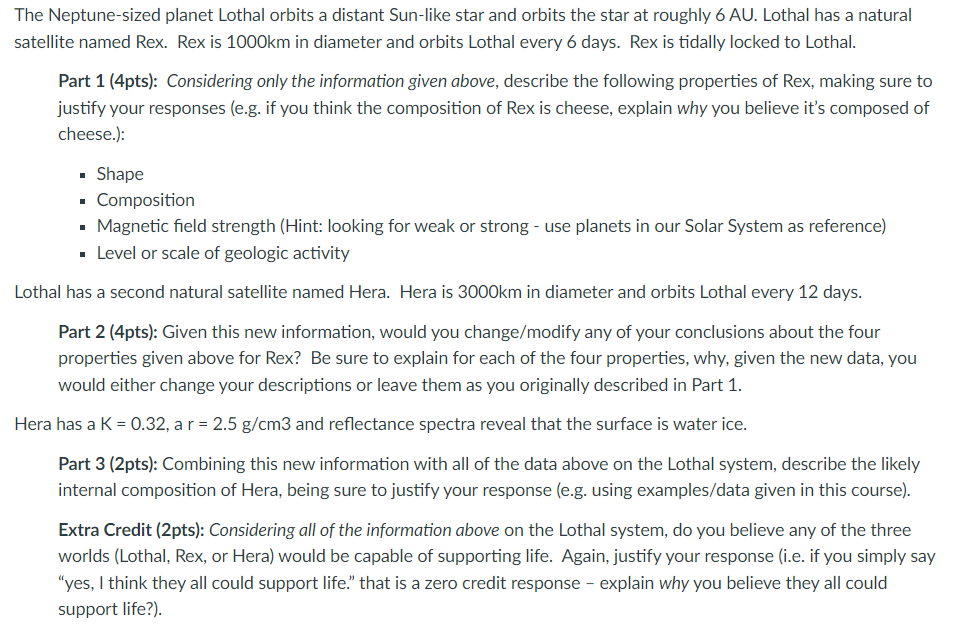 Solved The Neptune-sized planet Lothal orbits a distant | Chegg.com