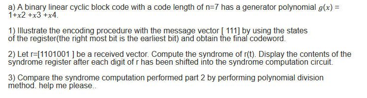 Solved A A Binary Linear Cyclic Block Code With A Code 8638