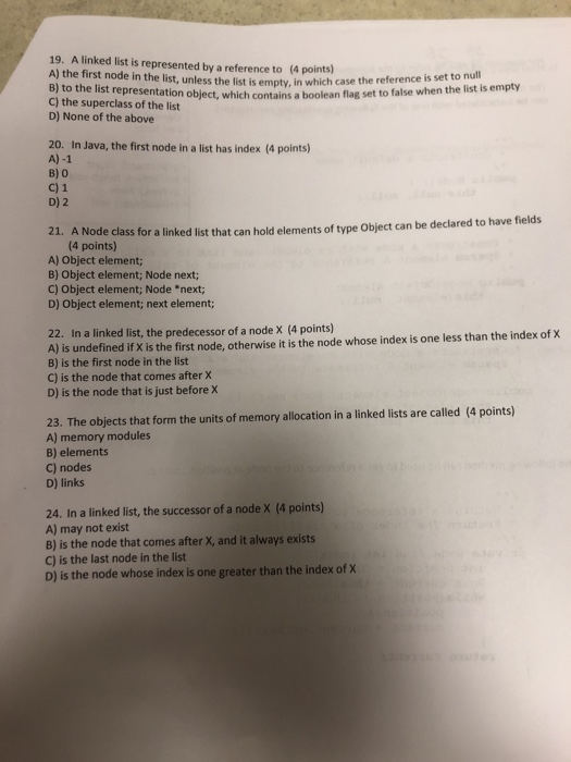 Solved 19. A linked list is represented by a reference to (4 | Chegg.com