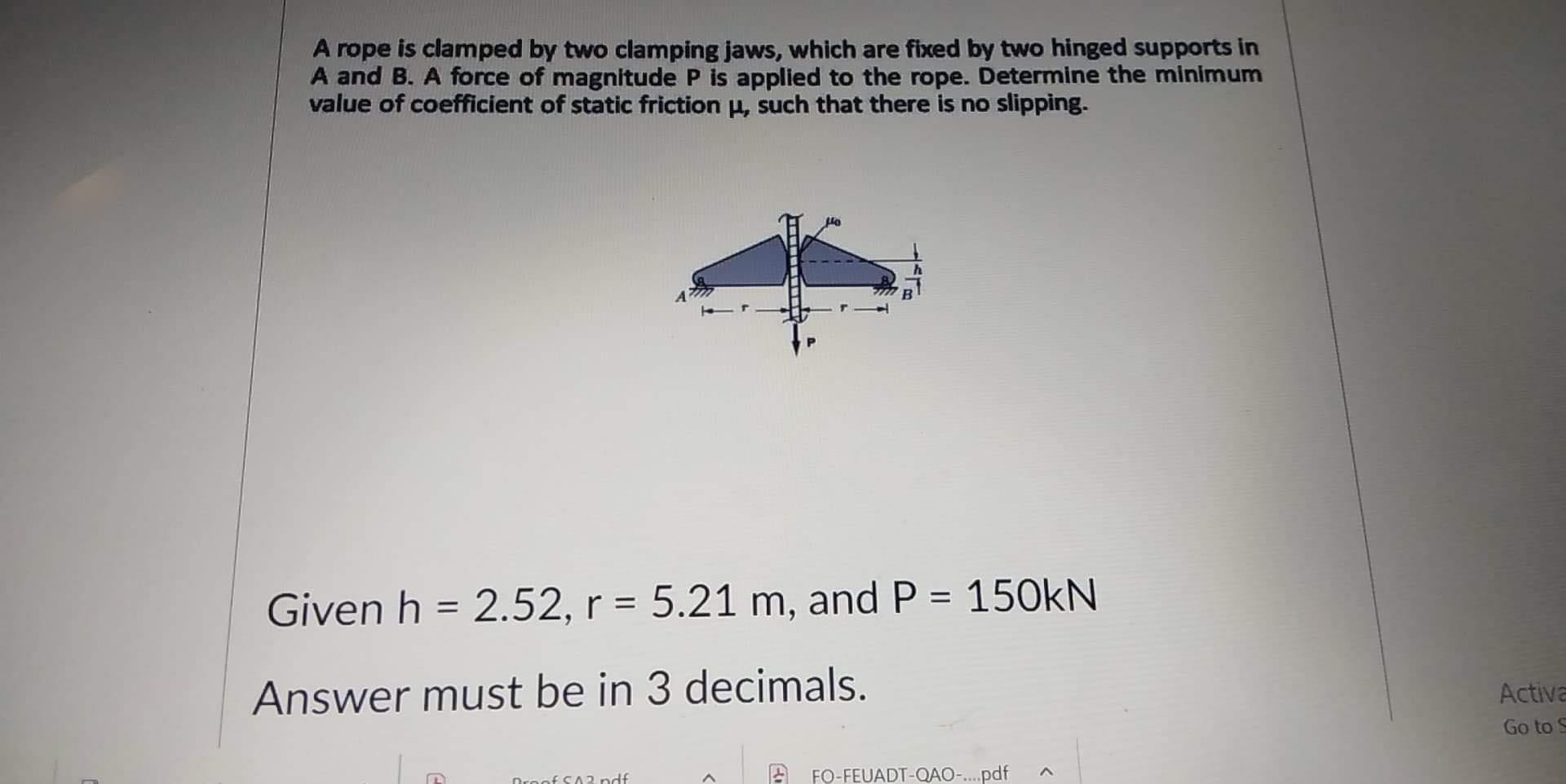 Solved A rope is clamped by two clamping jaws, which are | Chegg.com