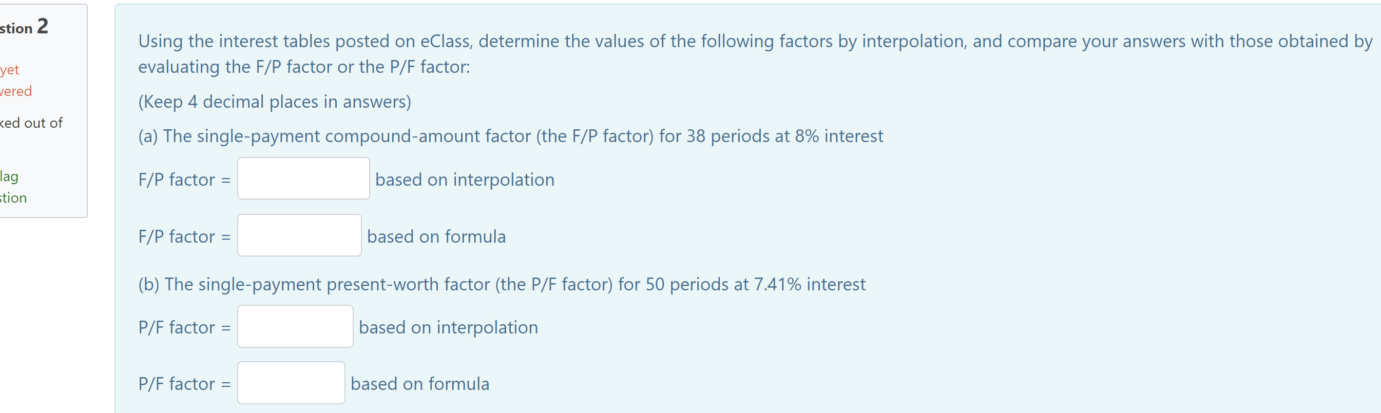 Solved Using the interest tables posted on eClass, determine | Chegg.com
