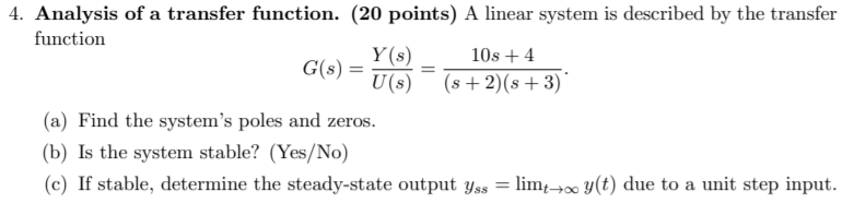 Solved 4. Analysis of a transfer function. (20 points) A | Chegg.com