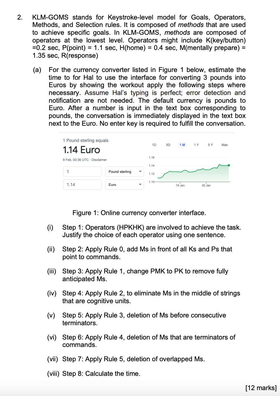 Solved 2. KLM-GOMS stands for Keystroke-level model for | Chegg.com