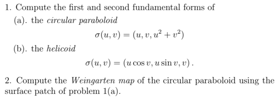 Solved 1. Compute the first and second fundamental forms of | Chegg.com