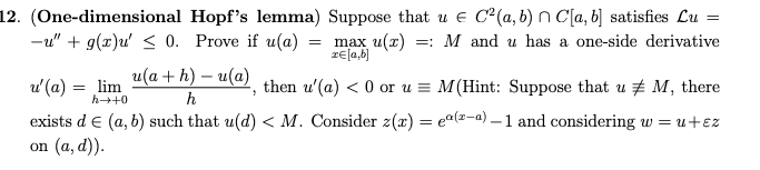 Solved (One-dimensional Hopf's lemma) Suppose that | Chegg.com