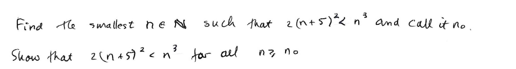 Solved Find the smallest n∈N such that 2(n+5)2 | Chegg.com