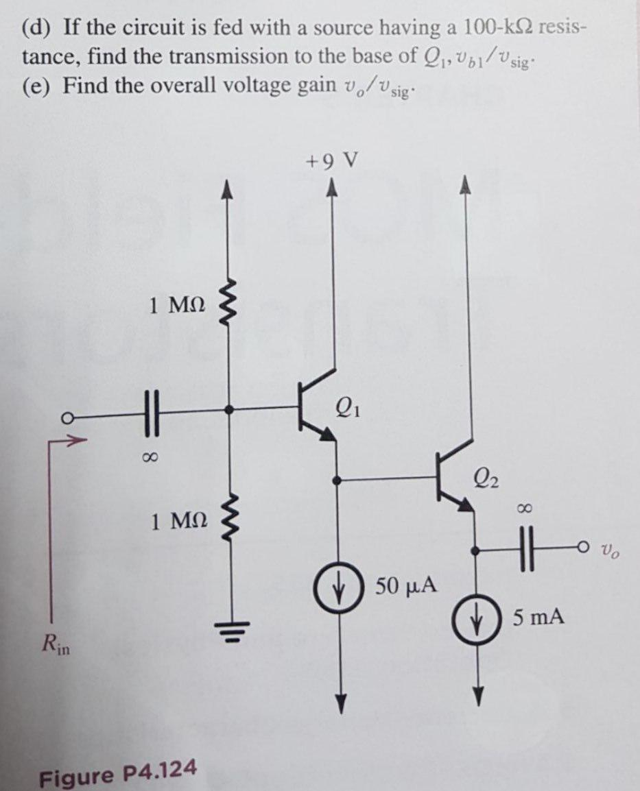 Solved Figure P4.123 **4.124 For the follower circuit in | Chegg.com