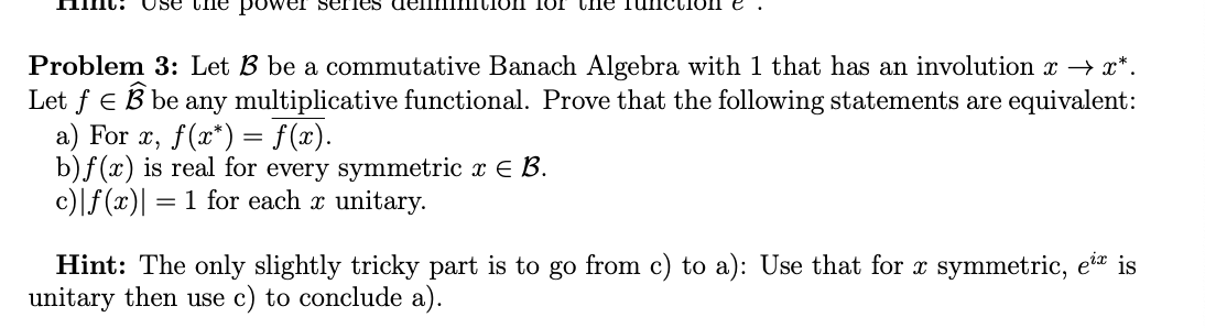 Solved Problem 3: Let B be a commutative Banach Algebra with | Chegg.com