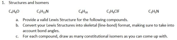 Solved 1. Structures and Isomers CHO CsH3N C3H16 C3H CIF | Chegg.com