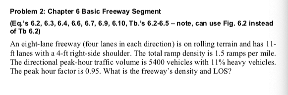 Solved Problem 2: Chapter 6 Basic Freeway Segment (Eq.'s | Chegg.com