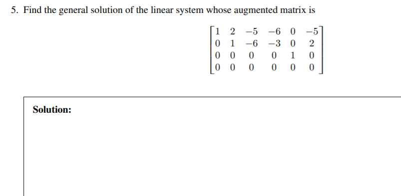 Solved 4. A linear system has augmented matrix h -3 4 6 For | Chegg.com