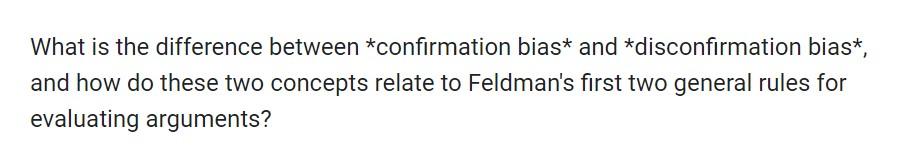 What is the difference between * confirmation bias* ∗ | Chegg.com